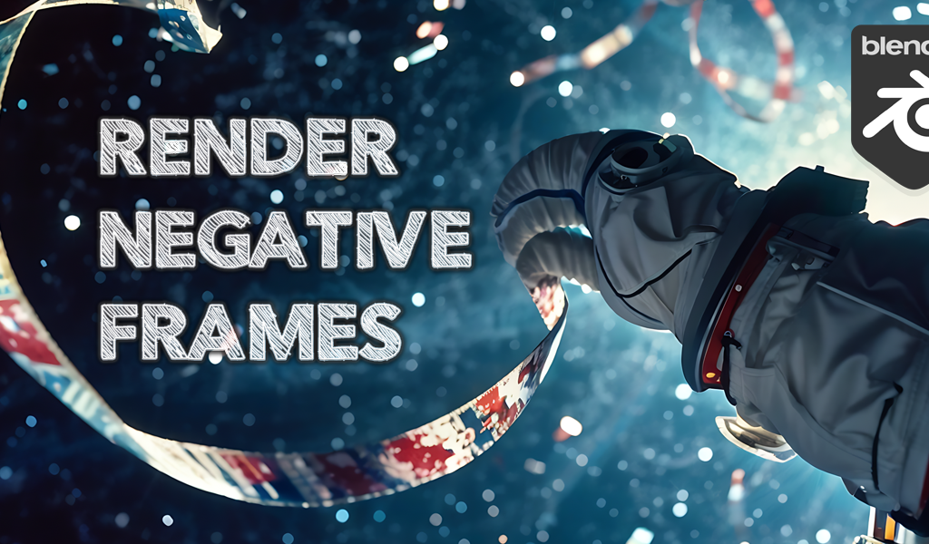 Render Negative Frames | BlenderKit